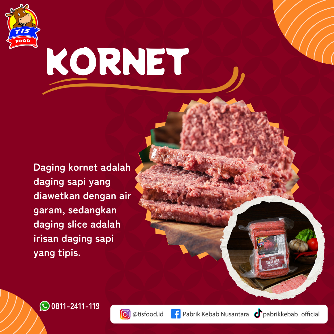 KANDUNGAN DAN MANFAAT KORNET - Pabrik Kebab